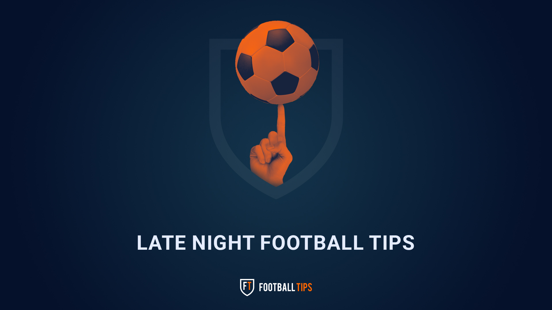 Tonight’s Football Tips | Late Night Betting Picks